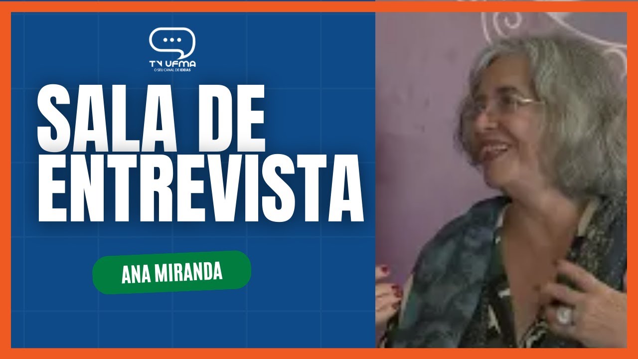 SALA DE ENTREVISTA ESPECIAL | ANA MIRANDA - YouTube