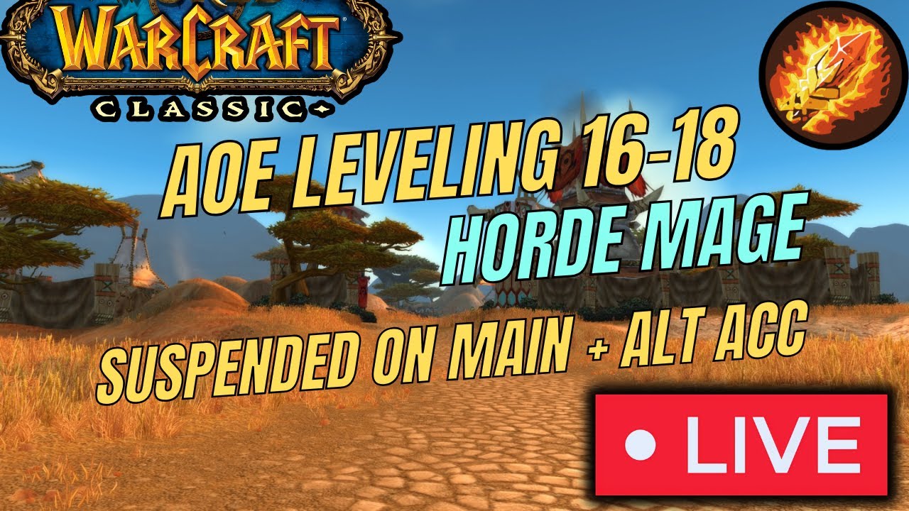 HORDE | MAGE AOE LEVELING | LVL 16-22 | - YouTube
