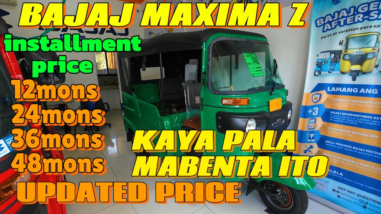 BAJAJ MAXIMA Z INSTALLMENT PRICE 12MONS-48MONS UPDATED PRICE - YouTube