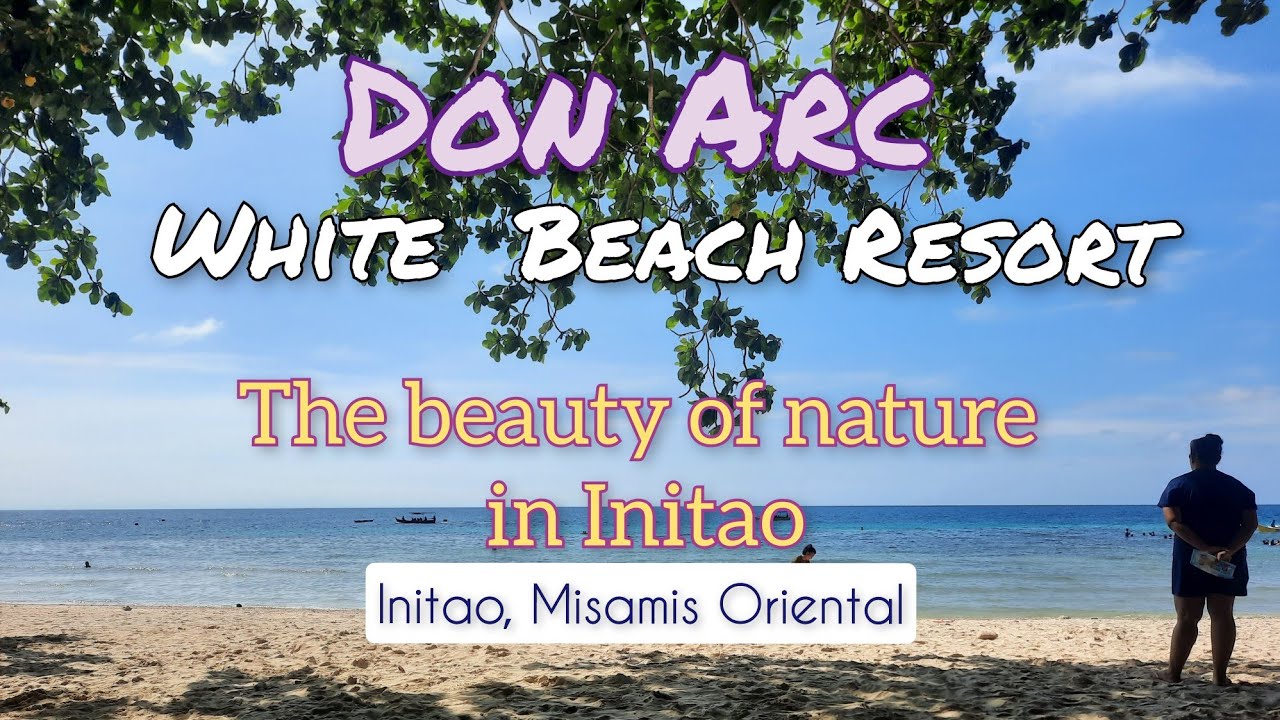 Don Arc White Beach Resort at Initao, Misamis Oriental (Vid#135) - YouTube