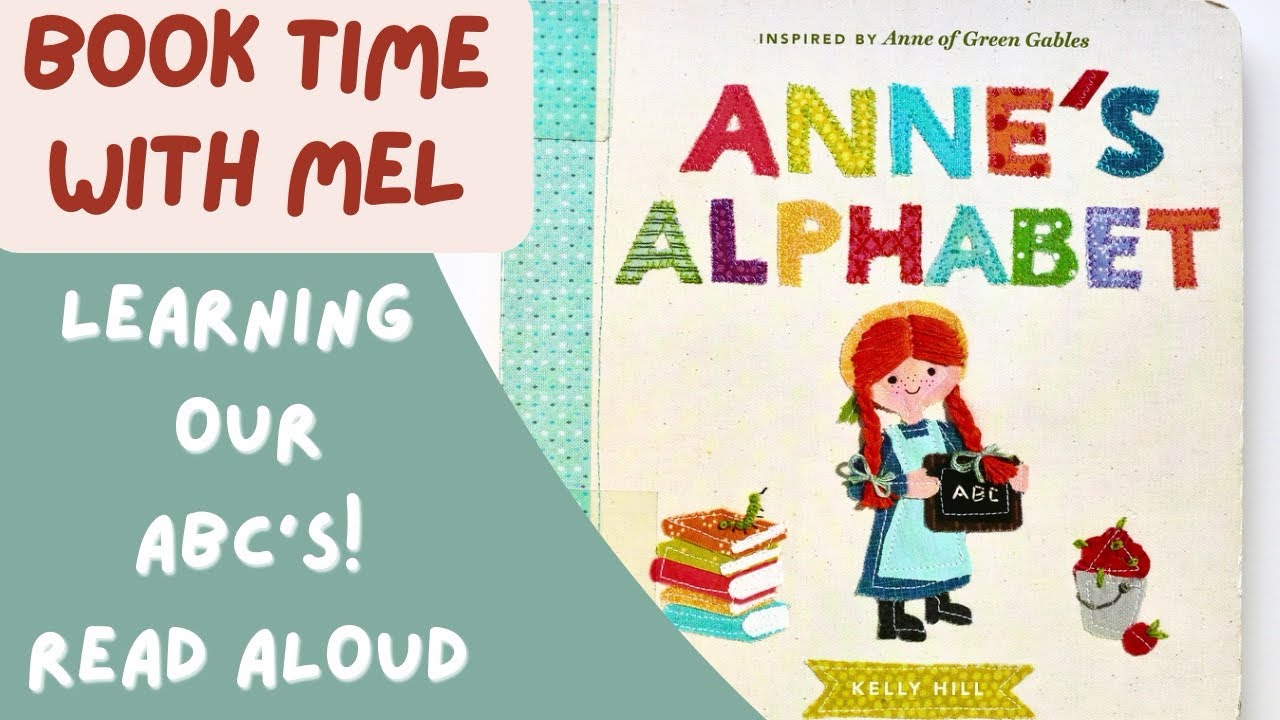 Anne's Alphabet ~Read Aloud - YouTube