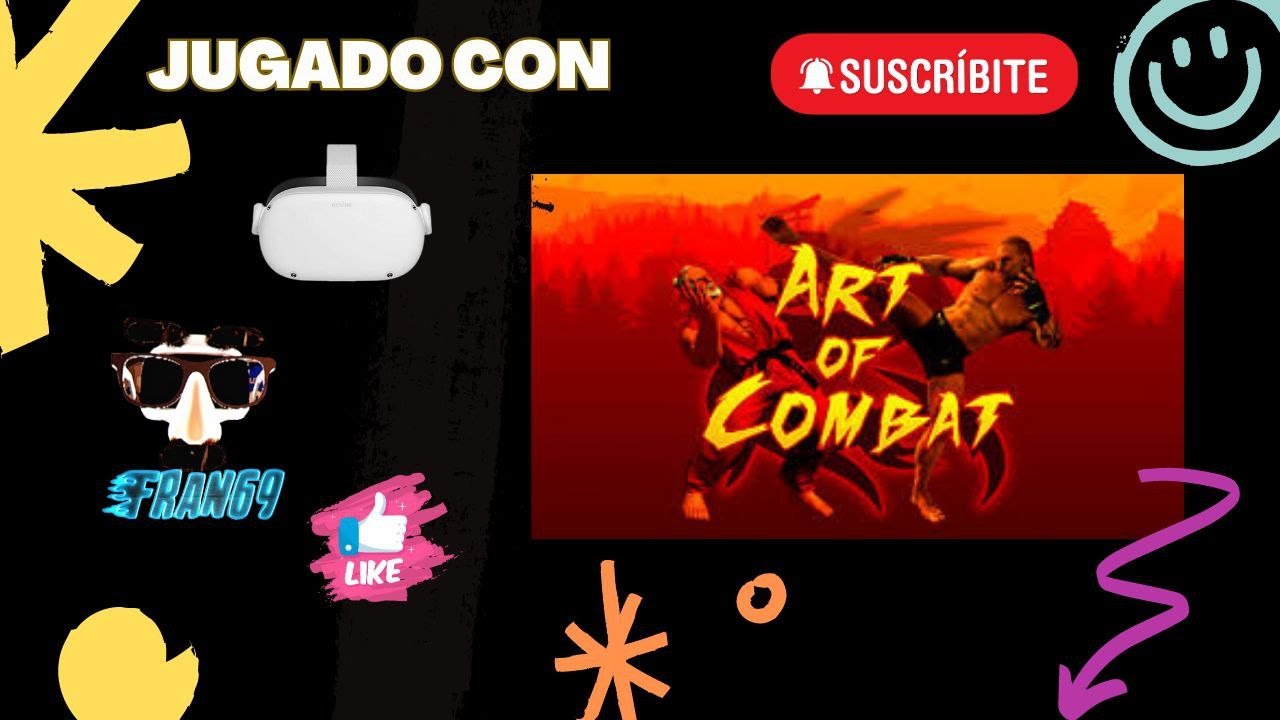 [PROBANDO ART OF COMBAT] 🥷🥷 App Lab Meta Quest 2 - YouTube