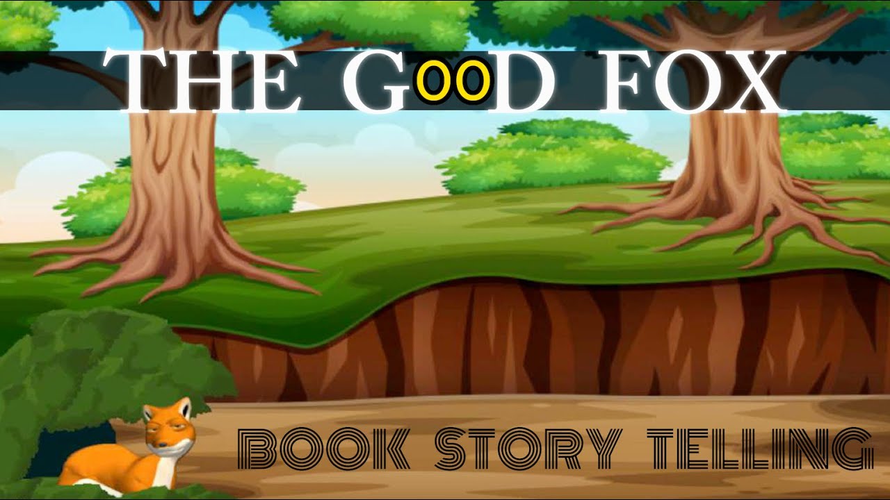 THE GOOD Fox | Bedtime stories for kids | English Stories (Reading ...
