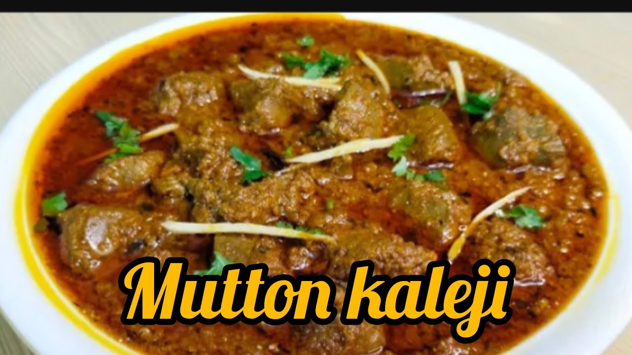 Kaleji recipe||mutton kaleji restaurant style by cooking and Lifestyle ...