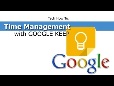 Time Management with Google Keep - YouTube