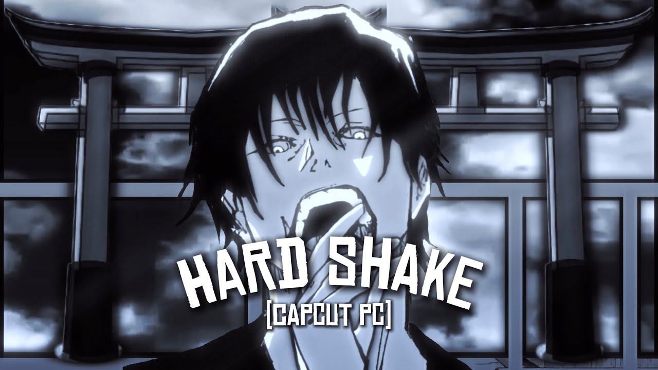 Hard Shake Tutorial | CAPCUT PC - YouTube