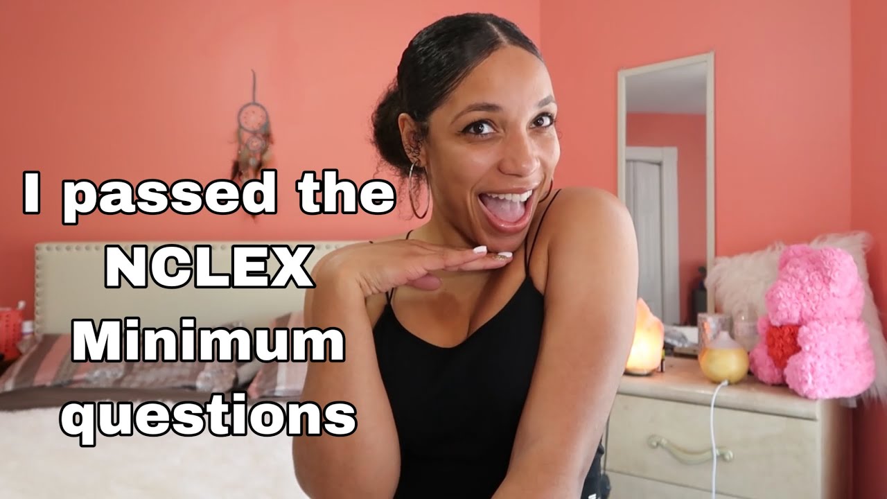 I Passed The NCLEX With Minimum Questions | How I Studied For The NCLEX ...