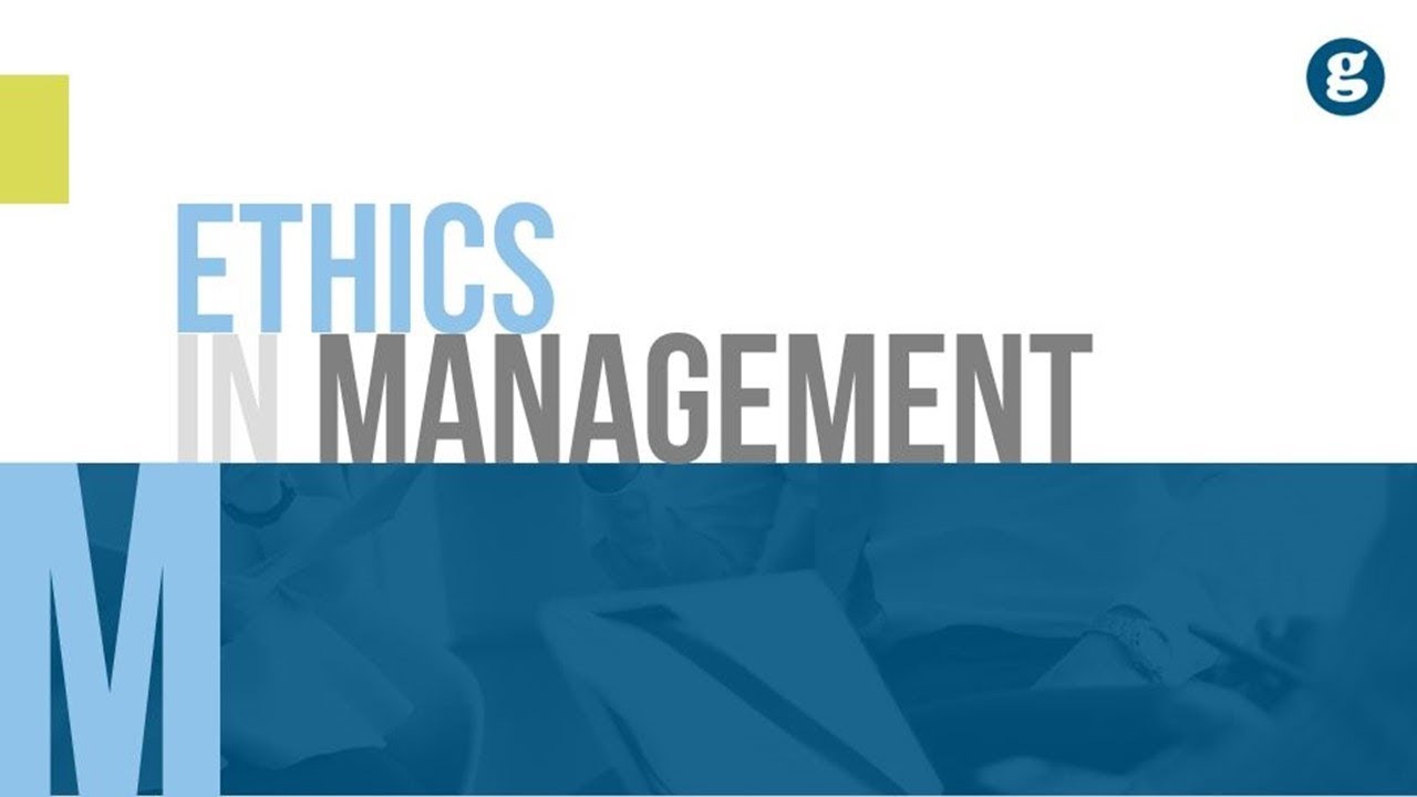 Ethics in Management - YouTube