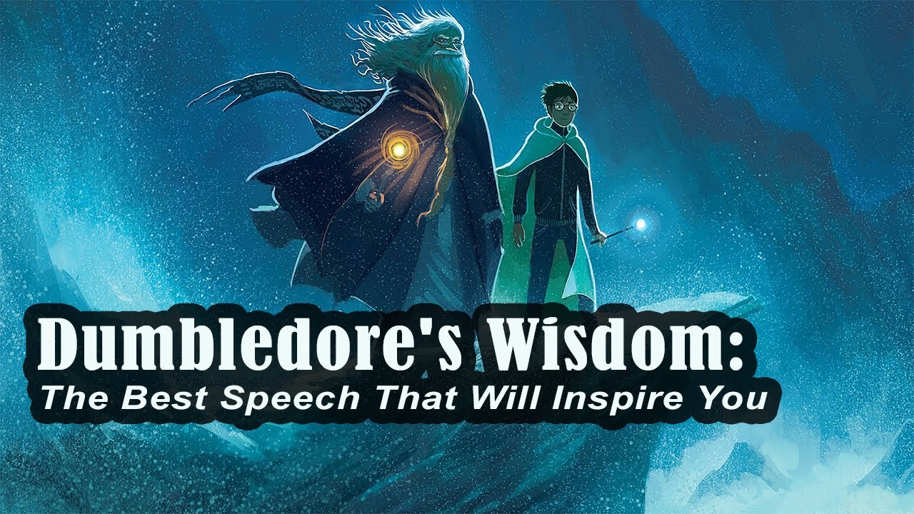Dumbledore's Wisdom: The Best Speech That Will Inspire You - YouTube