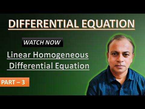 Differential Equation || Linear Homogeneous Differential Equation ...