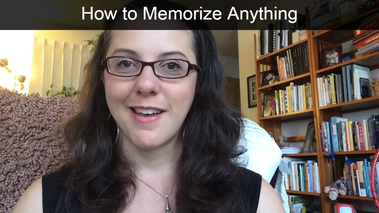 How To Memorize Anything Youtube