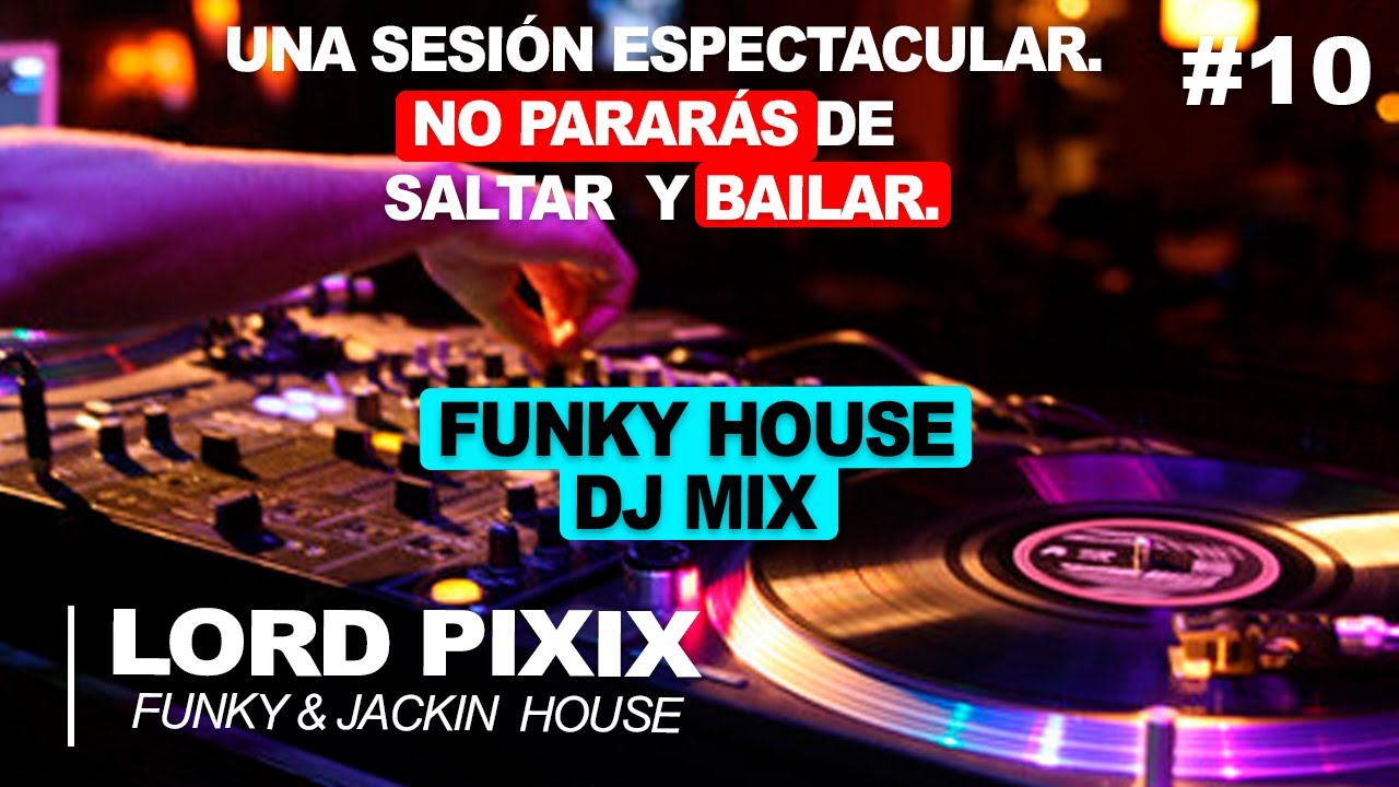 Funky House Live Session | Groove & Disco Vibes 🎶 | LORD PIXIX - YouTube