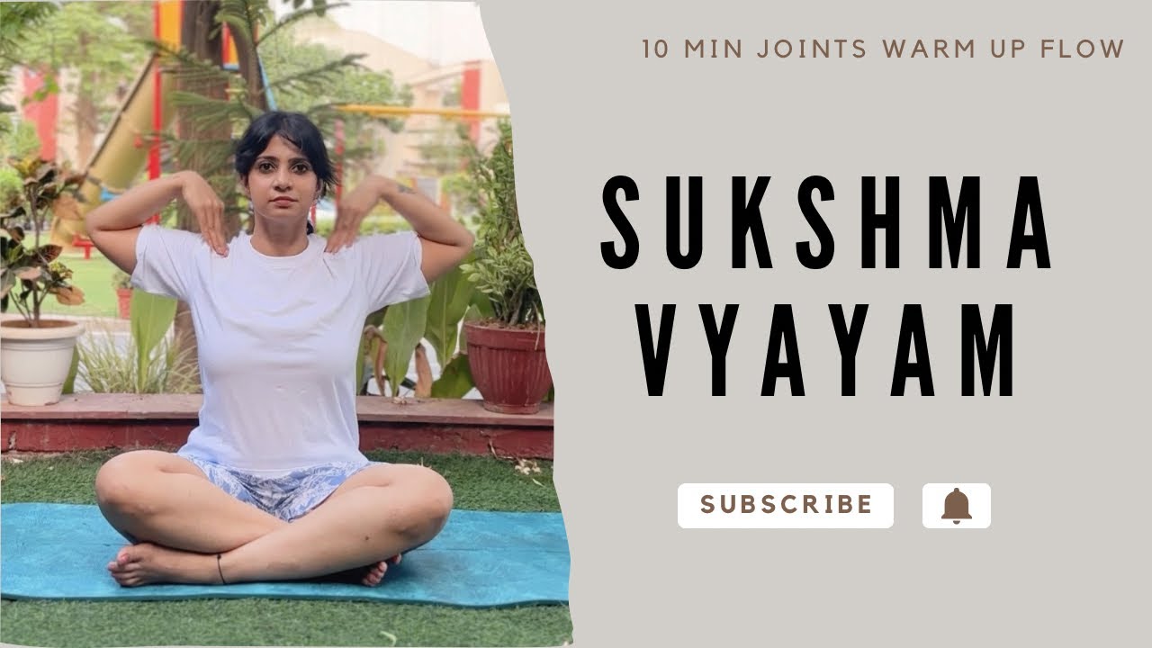 Sukshma Vyayam | Yoga warm up - YouTube