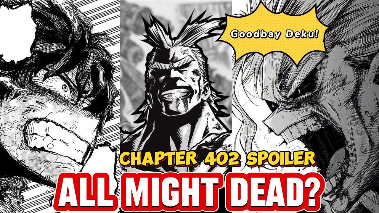 Saying Goodbye to a Legend: All Might's Death? - My Hero Academia ...