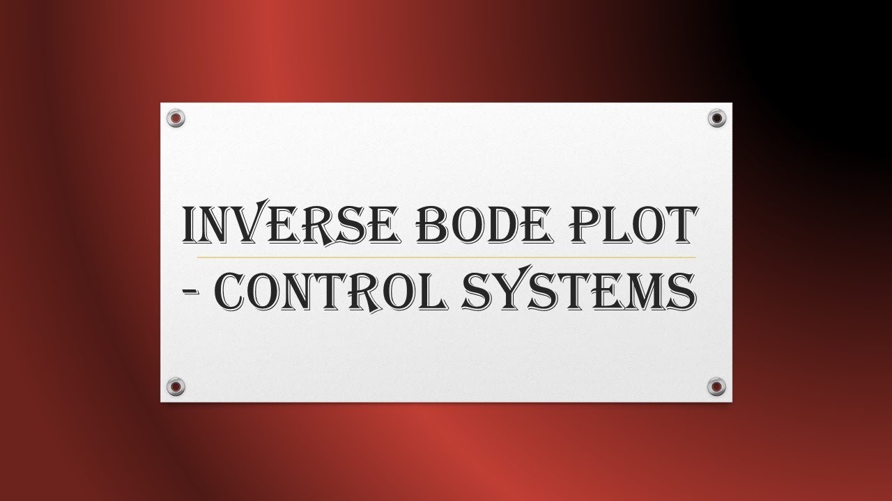 Inverse Bode Plot - Control Systems - YouTube