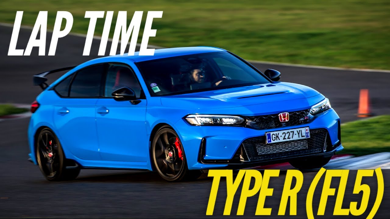 Honda Civic Type R (FL5) : Lap Time - YouTube