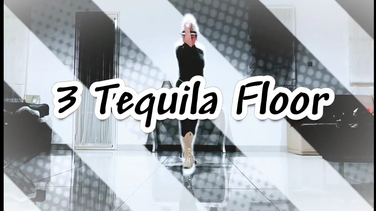 3 Tequila Floor Line dance | Demo & Count - YouTube
