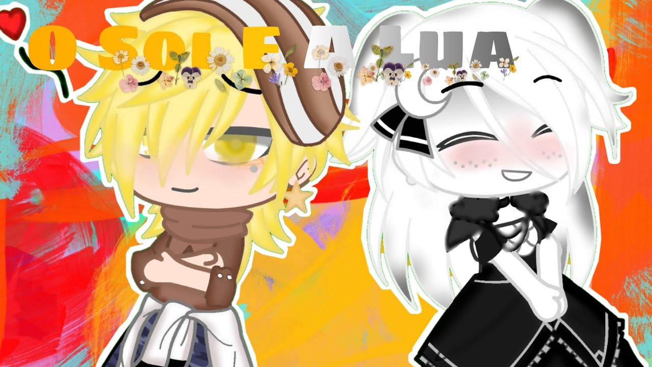 [O Sol E A Lua especial de 171+ inscritos ] - YouTube