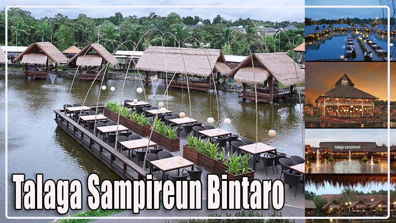 Talaga Sampireun, Lengkapi Wisata Kuliner di Bintaro Jaya - YouTube