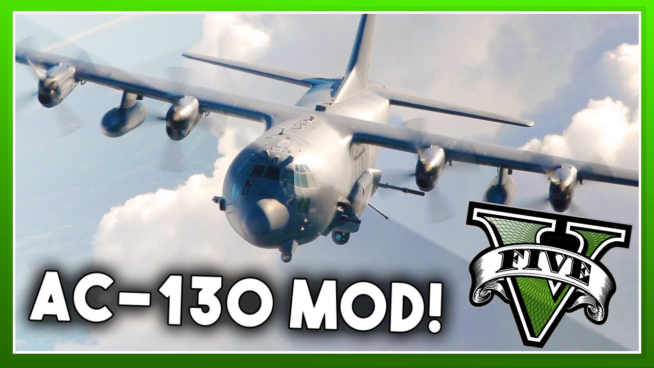 AC-130 MOD! (Gunship In Gta 5) - GTA 5 PC MODS - YouTube