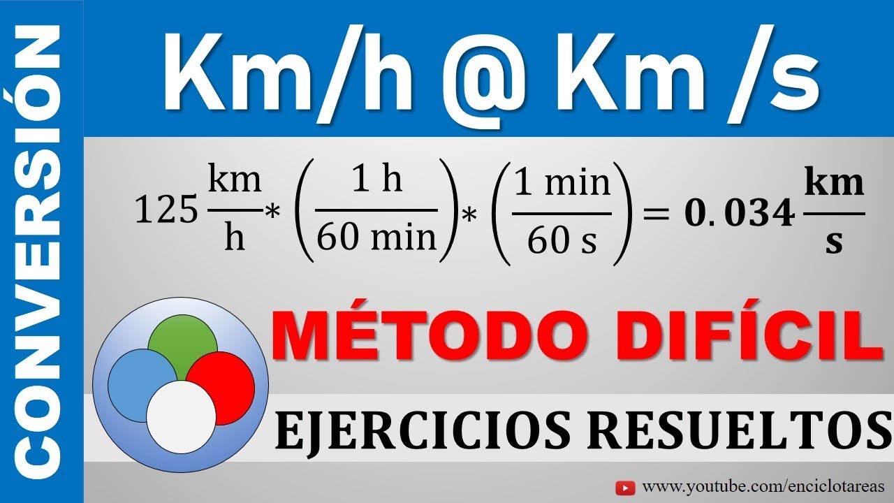 Conversi n De Unidades Km h A Km s M todo Dif cil YouTube
