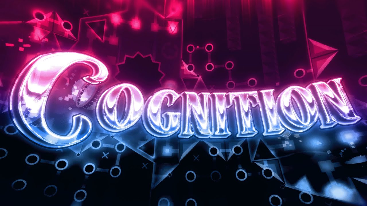 Cognition 100 By Endlevel And More Top 25 Extreme Demon YouTube cognition-100-by-endlevel-and-more-top-25-extreme-demon-youtube