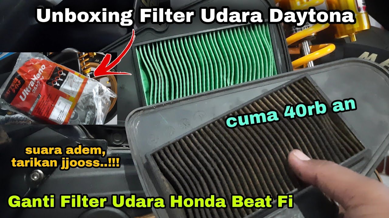 Unboxing Filter Udara Daytona, Cara Ganti Filter Udara Honda Beat Fi ...