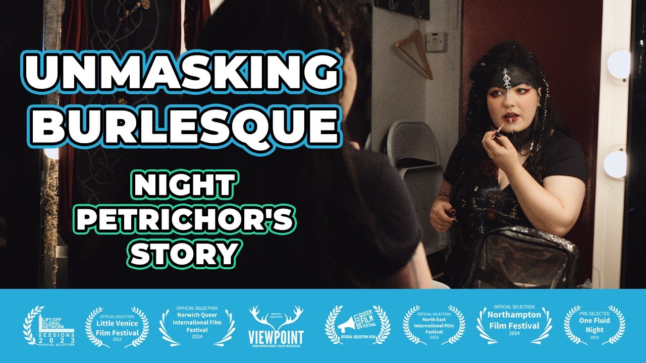 A Cinematic Journey into Burlesque (Night Petrichor's Story) - YouTube