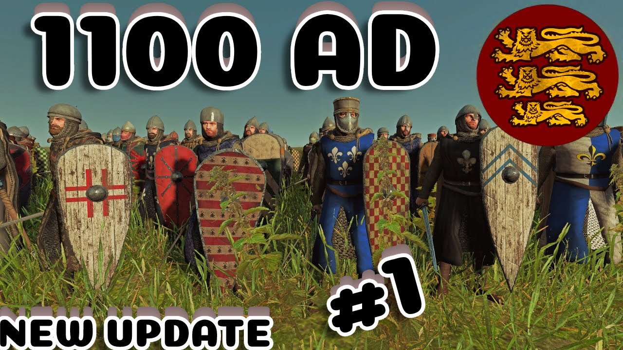 NEW UPDATE WITH THE KING OF ENGLAND: TOTAL WAR ROME 2: 1100 AD - YouTube