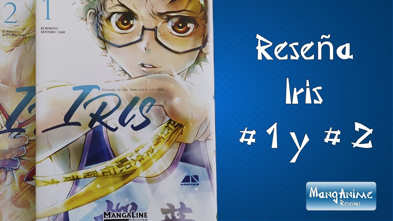 [Reseña] Iris #1 y #2 de MangaLine México - YouTube