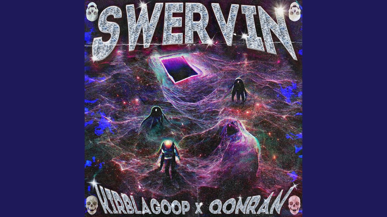 SWERVIN (feat. KirbLaGoop) - YouTube Music