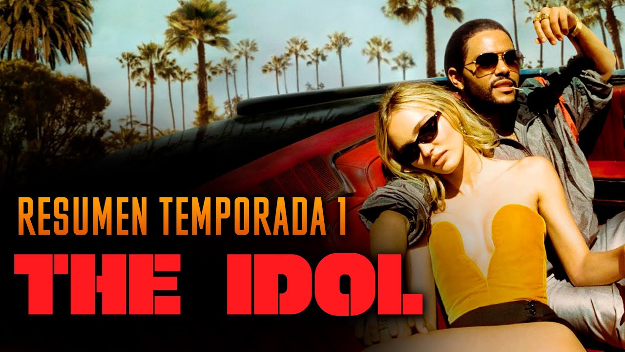 The Idol resumen Temporada 1 en 10 minutos HBO - YouTube