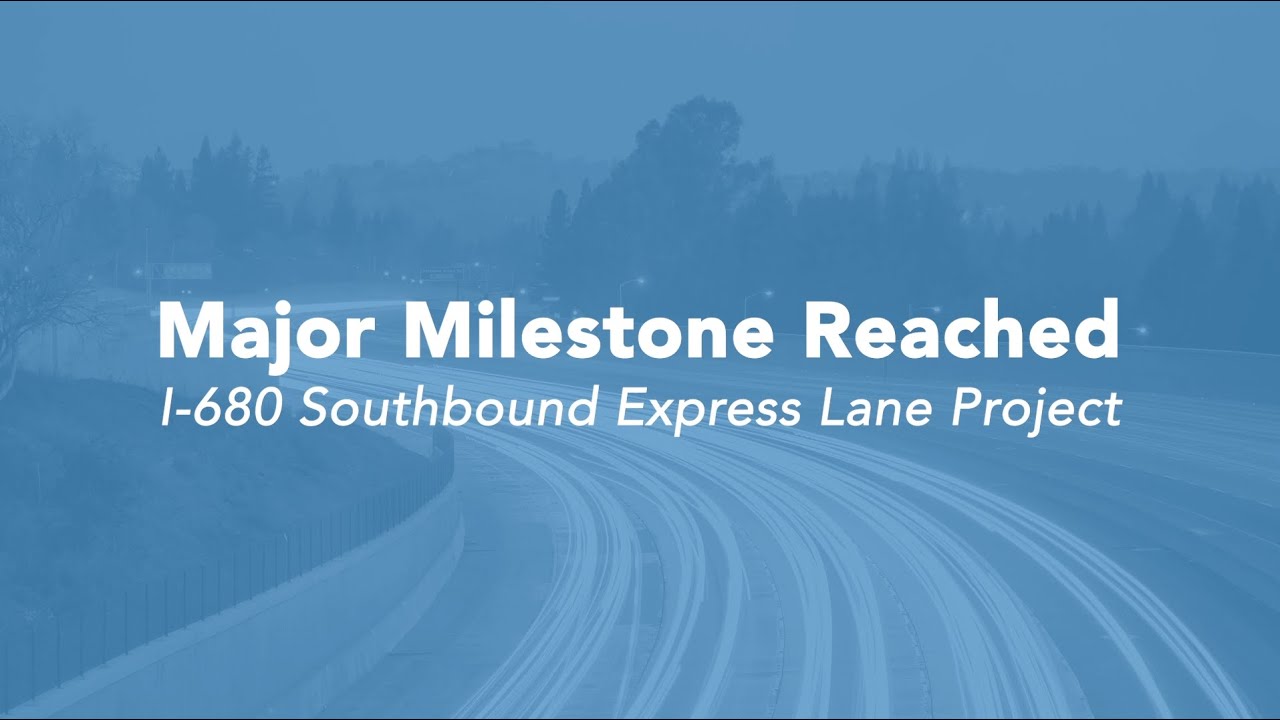 Major Milestone Reached! I-680 Southbound Express Lane Project - YouTube