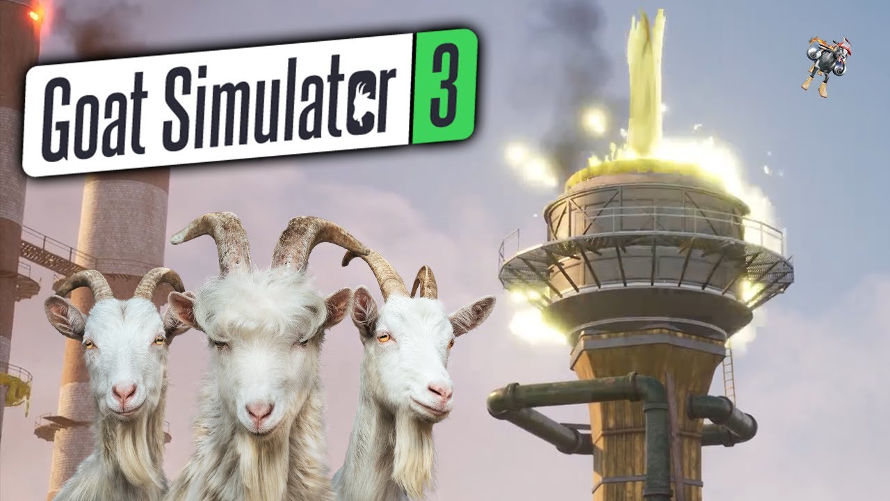 STARTING CATASTROPHIC FAILURES AND TAKING NAMES (GOAT SIMULATOR 3 ...