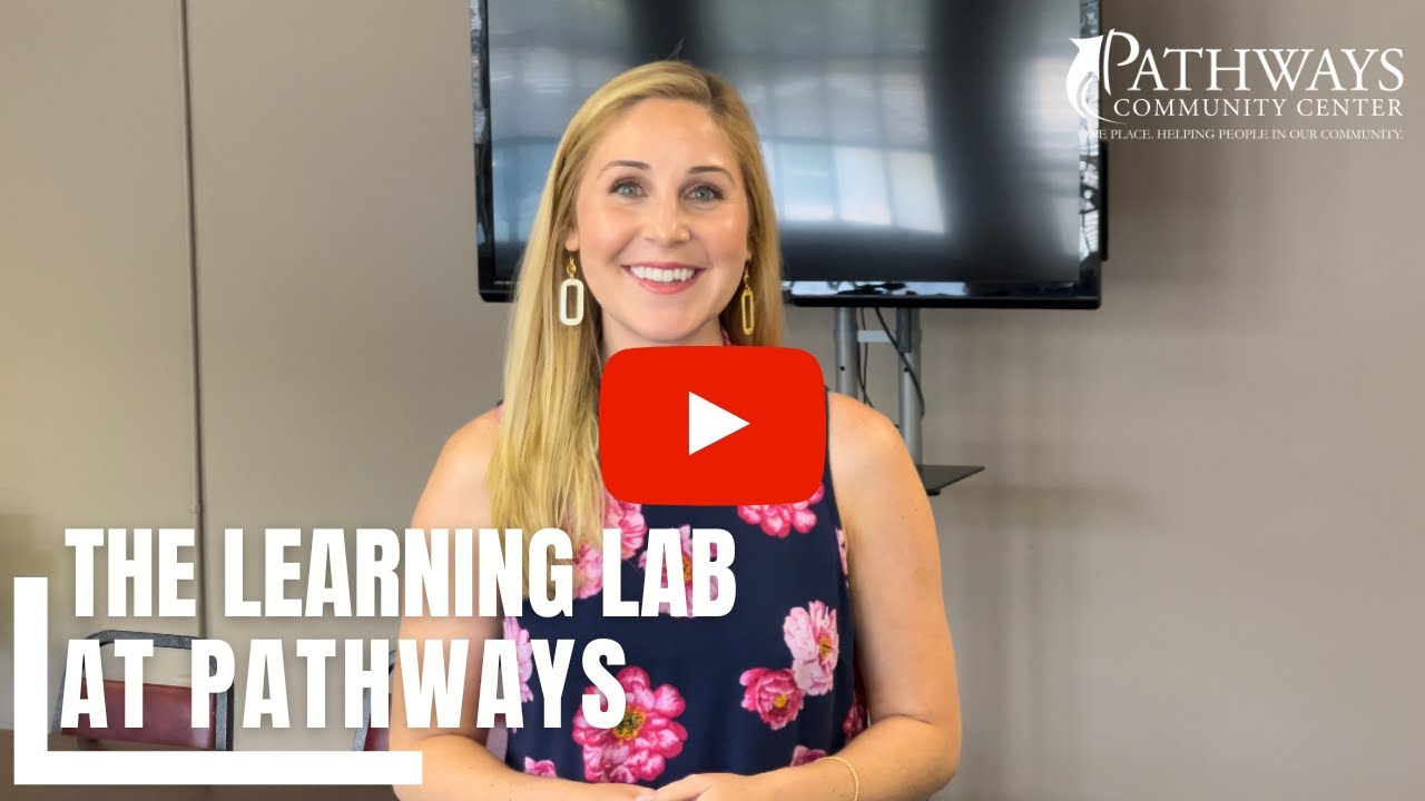 The Learning Lab at Pathways - YouTube