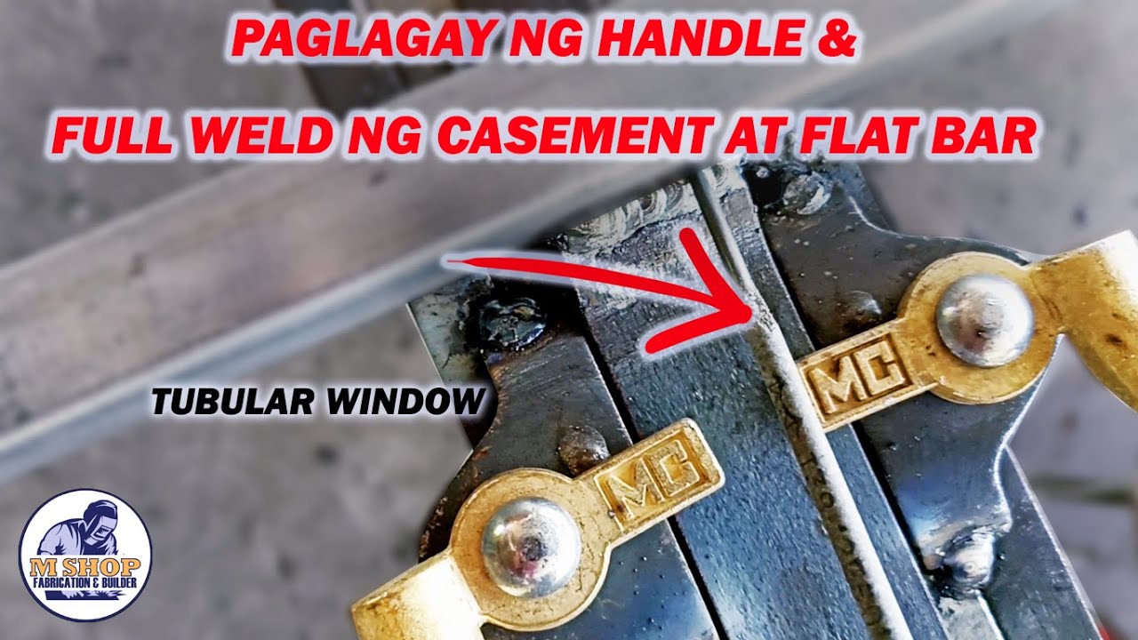 INSTALLATION OF HANDLE & FULL WELD OF WINDOW CASEMENT AND FLAT BAR ...