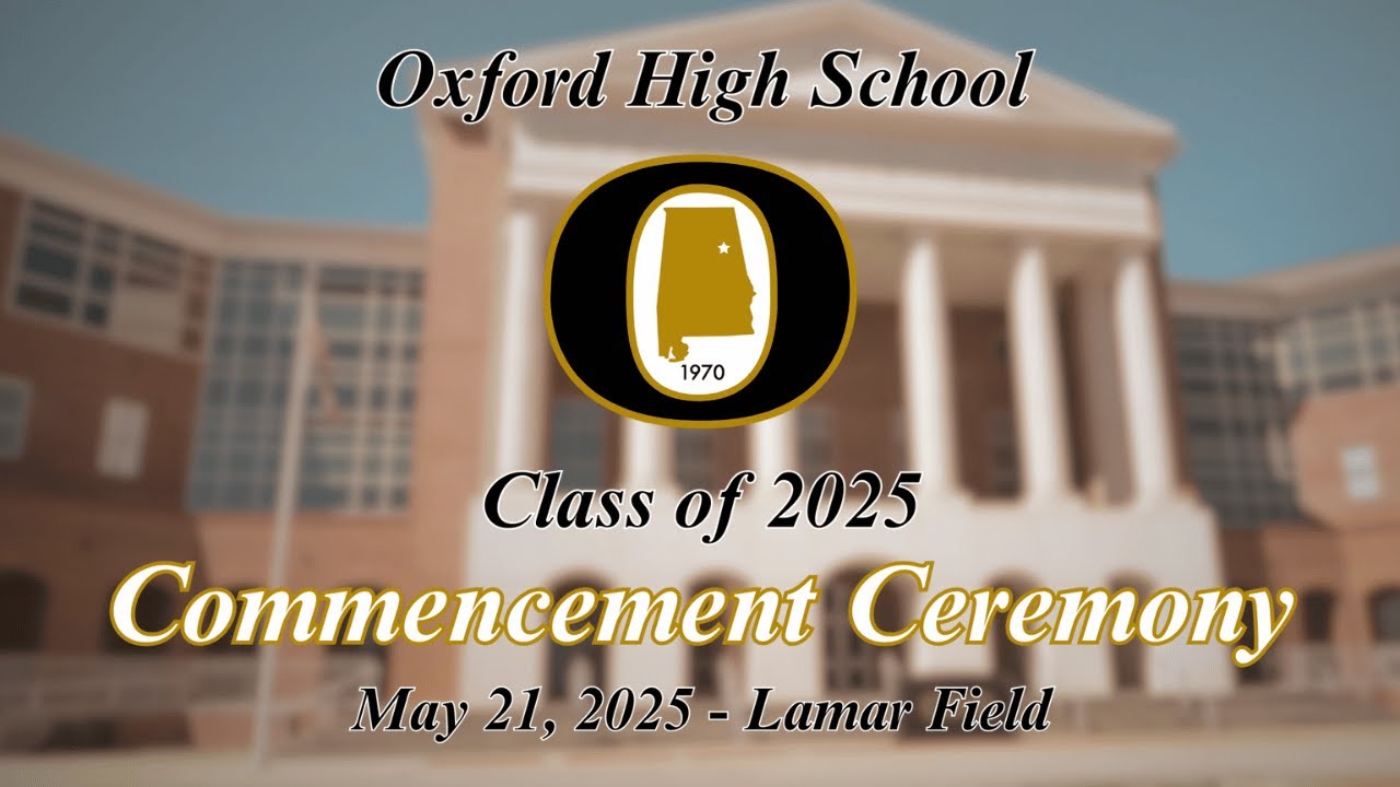 Oxford High School Class of 2025 | Commencement Ceremony - YouTube