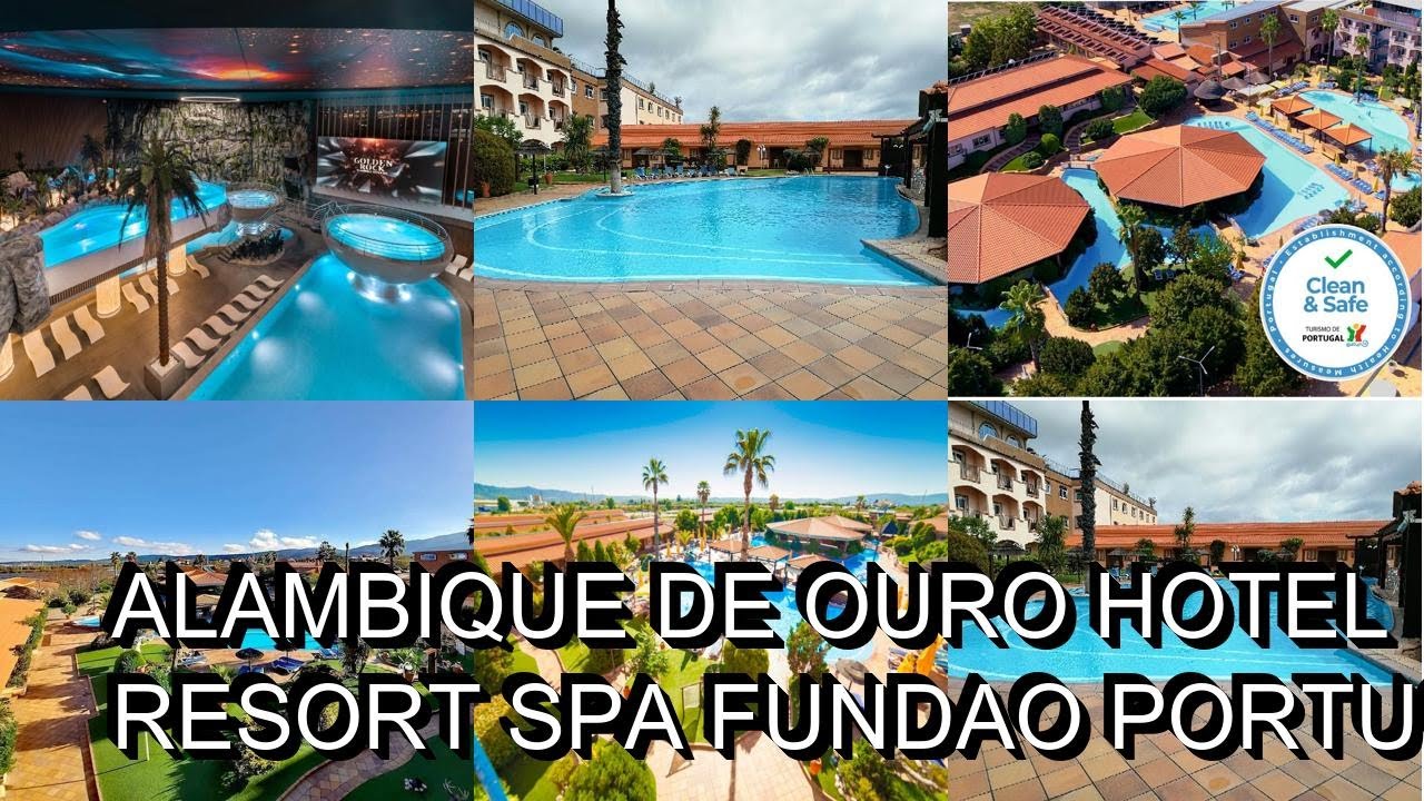 Alambique de Ouro Hotel Resort Spa Fundao Portugal - YouTube
