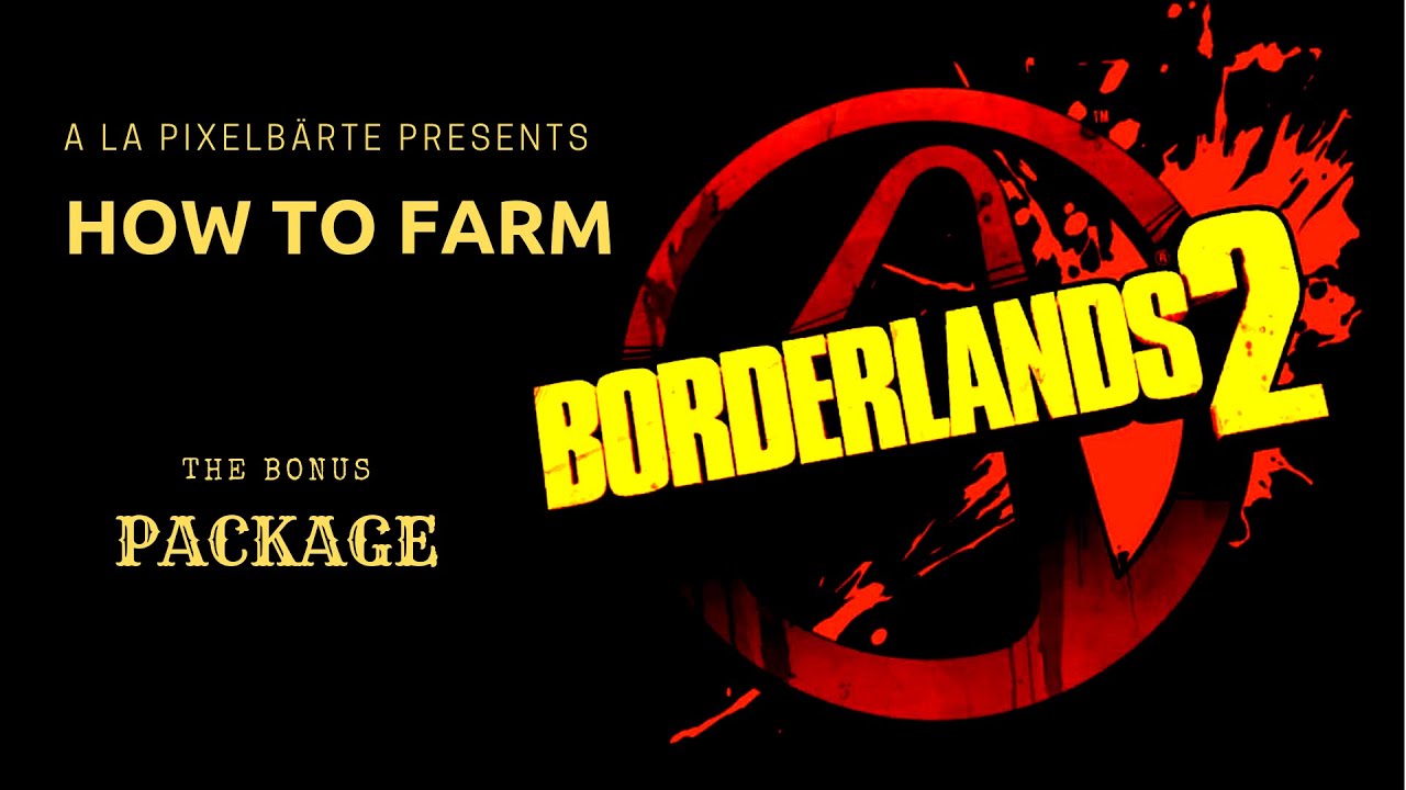 Borderlands 2 How to find the Bonus Package - YouTube