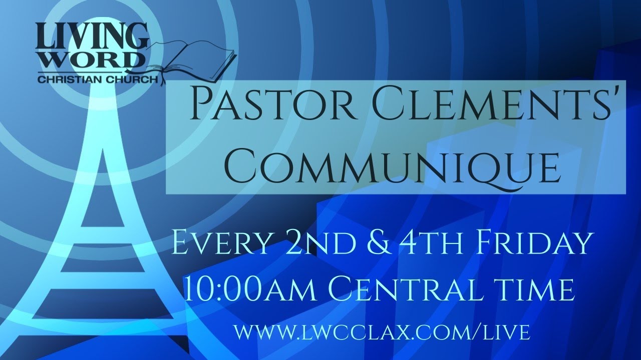 Pastor Clements Communique, 6 25 21 - YouTube