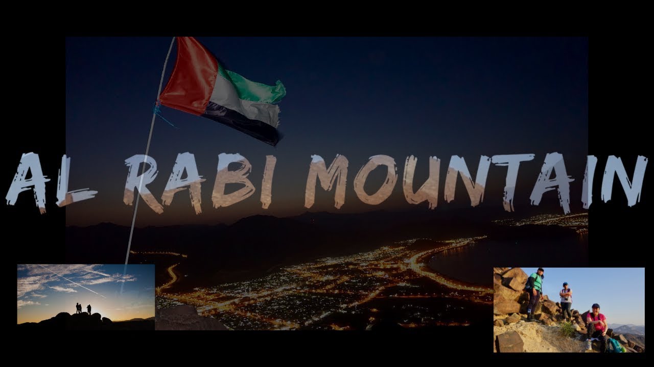 A Beautiful Hike Trail In UAE - Al Rabi Mountain, Khorfakkan - YouTube