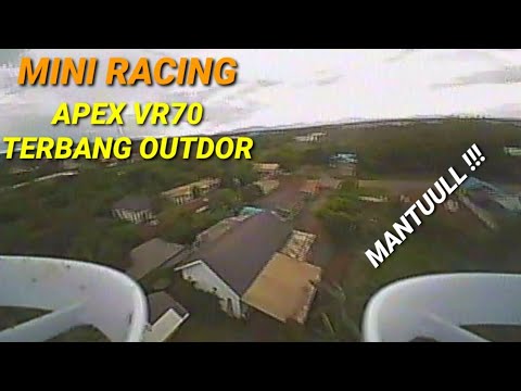 MINI APEX VR 70 TERBANG OUTDOR LAWAN ANGIN ! MANTUUL !!! - YouTube