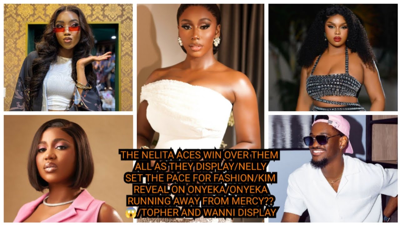 THE NELITA ACES WIN OVER THEM ALL/KIM REVEAL ON ONYEKA/ONYEKA RUNNING ...