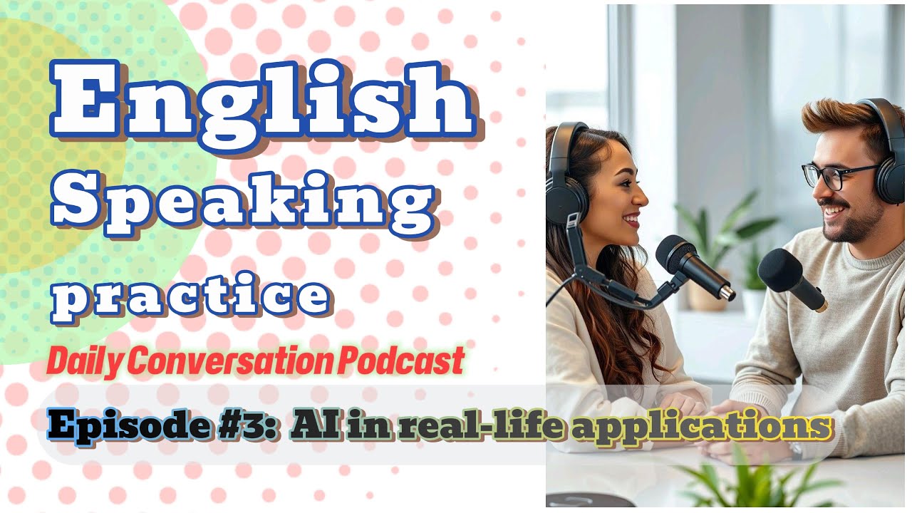 English listening practice with real conversations | Radio talk : Ai in ...