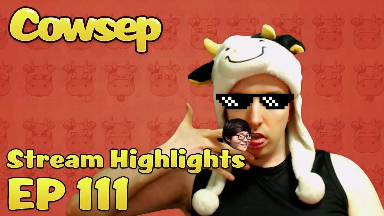 Cowsep Stream Highlights EP 111: Worth ft. ATK - YouTube