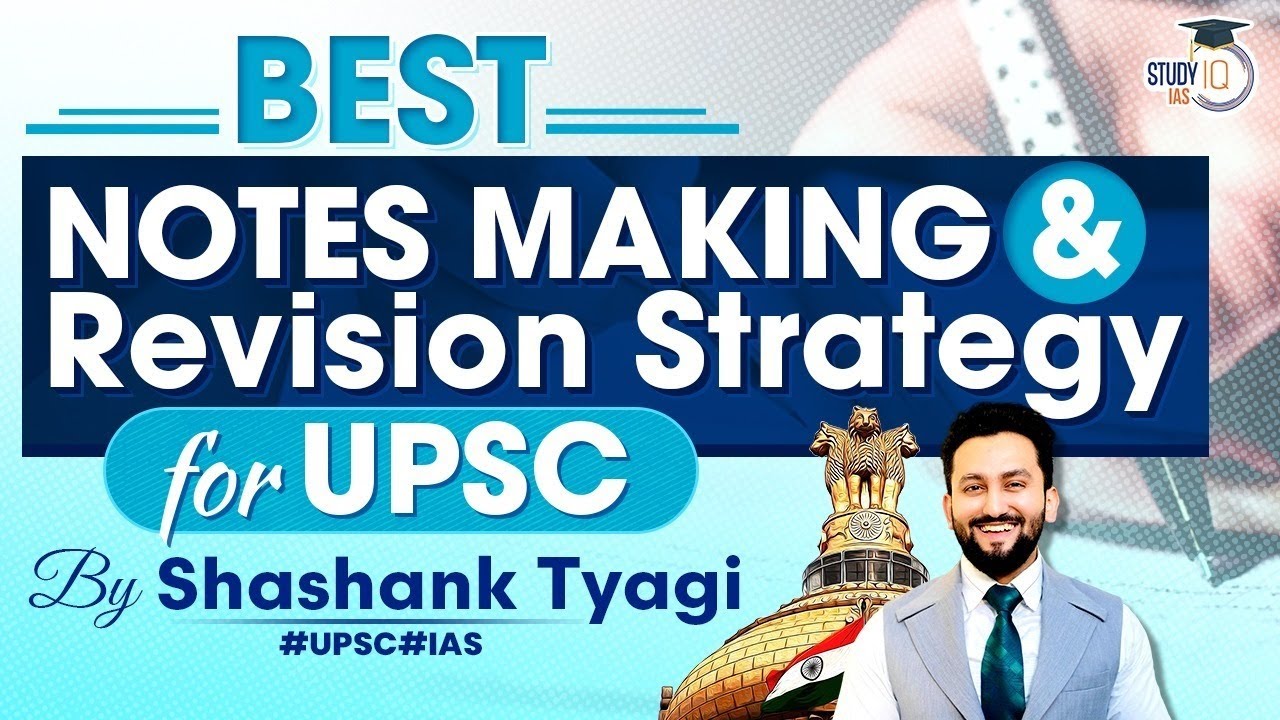Best Notes making & Revision Strategy For UPSC CSE | StudyIQ IAS - YouTube