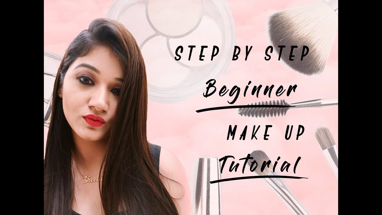 Step by step beginner makeup tutorial - YouTube