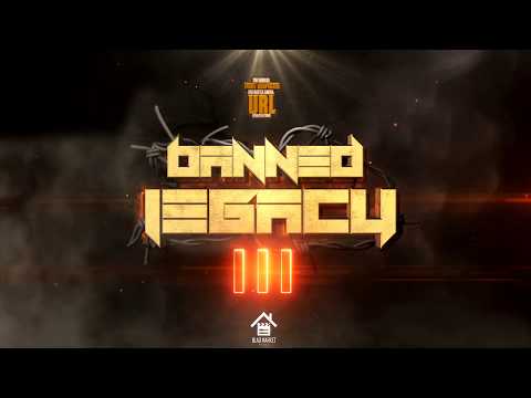 BANNED LEGACY 3 OFFICIAL TRAILER