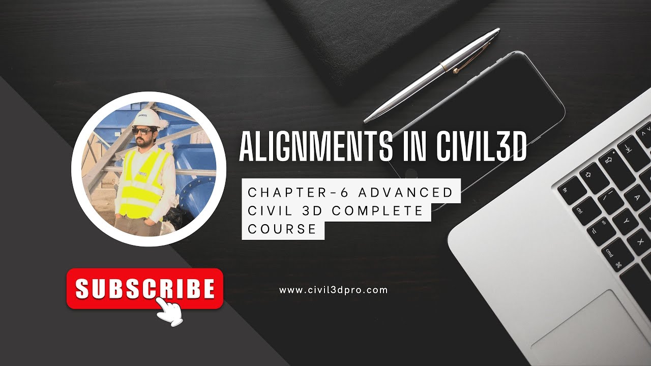 Chapter-6 Introduction | Alignments in AutoCAD Civil 3d | Advanced ...