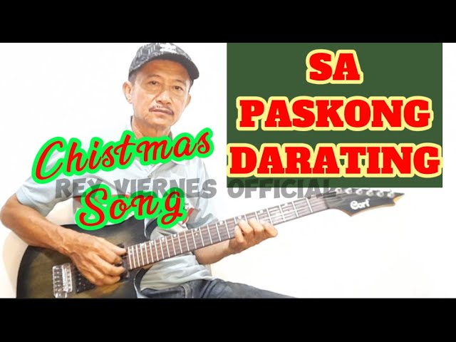SA PASKONG DARATING | REY VIERNES GUITAR COVER Chords - Chordify